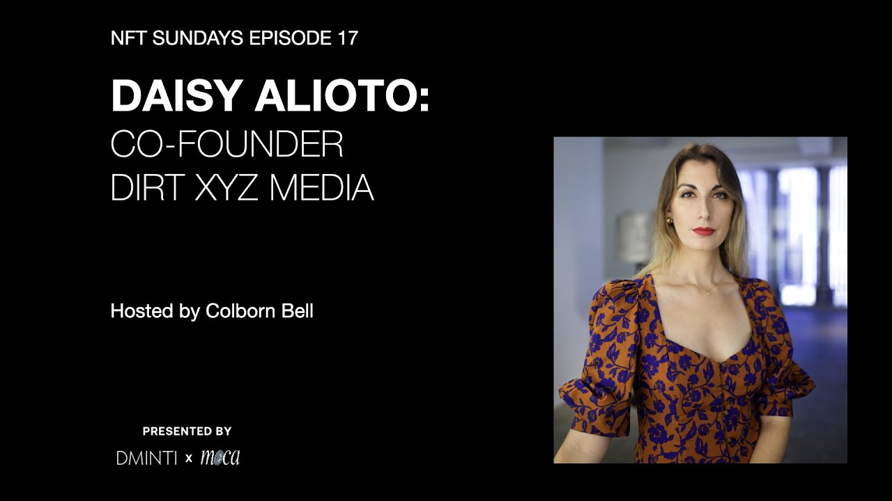 DXM POD 17 - Host Colborn Bell (Museum of Crypto Art) talks w/ DIRT ...