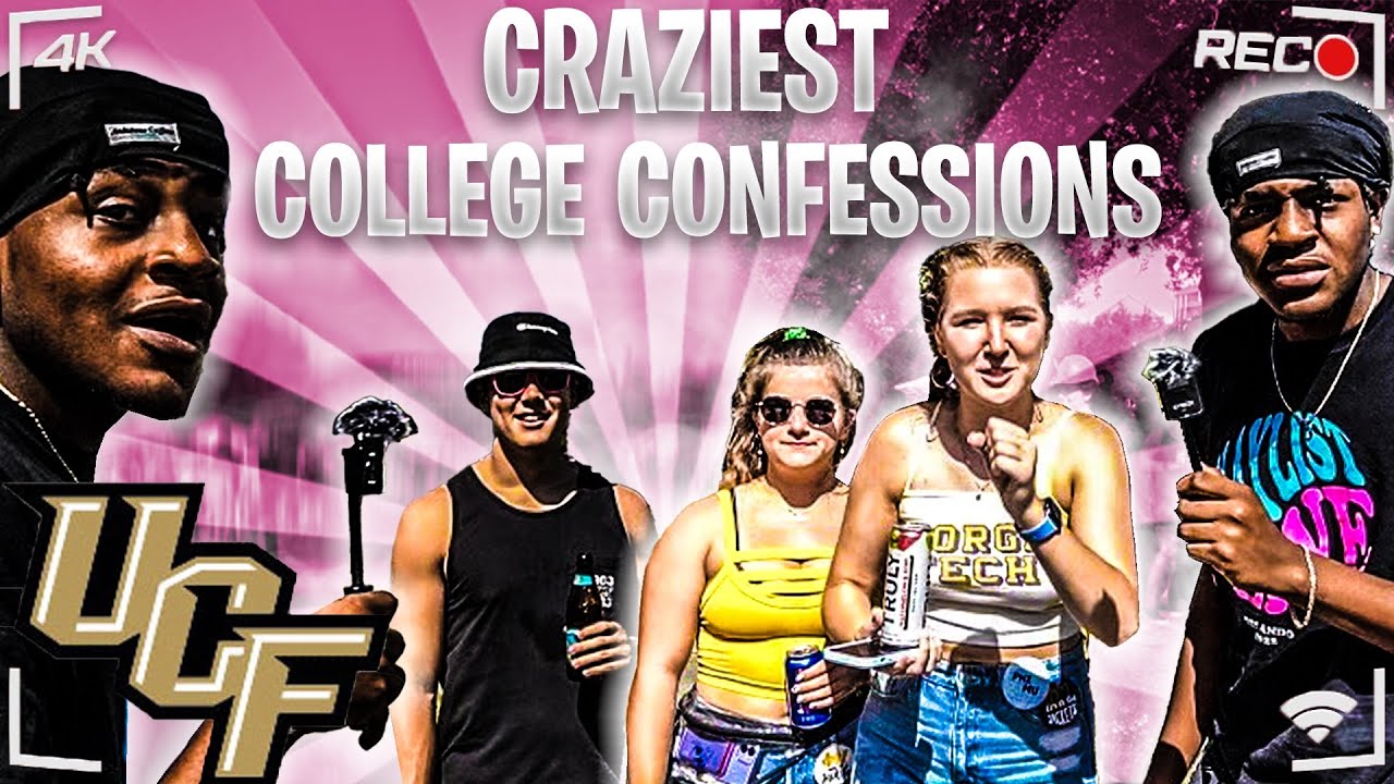 CRAZIEST COLLEGE CONFESSIONS UNIVERSITY OF CENTRAL FLORIDA 😱 - YouTube