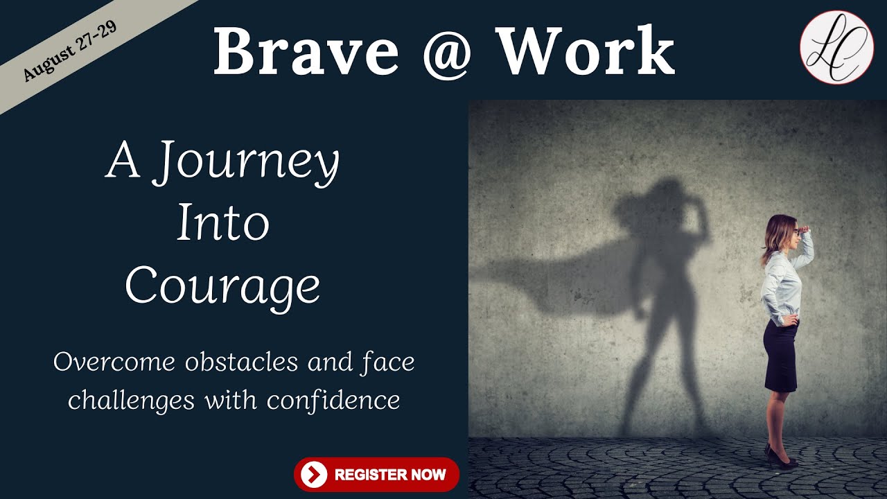 Brave @ Work Starts Tuesday! It's not too late to join us - YouTube
