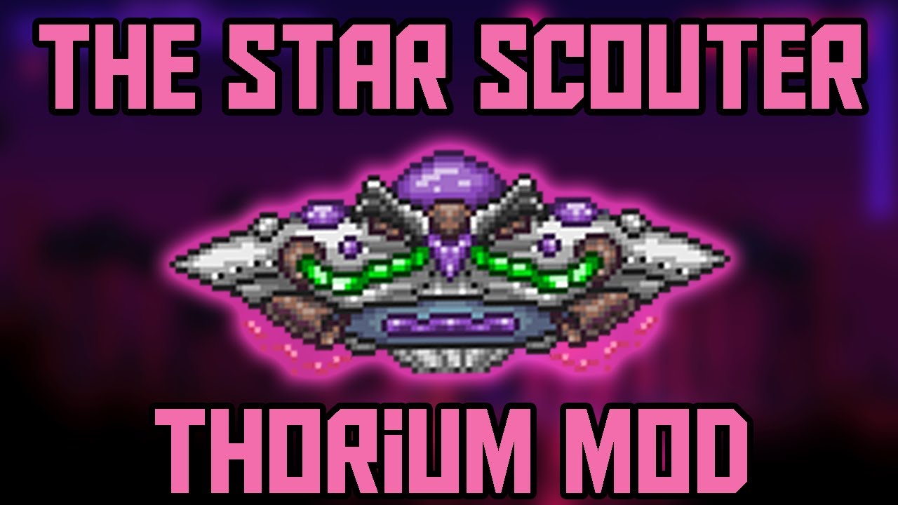 How to Beat the Star Scouter In Terraria! Thorium Mod Boss Guide ...