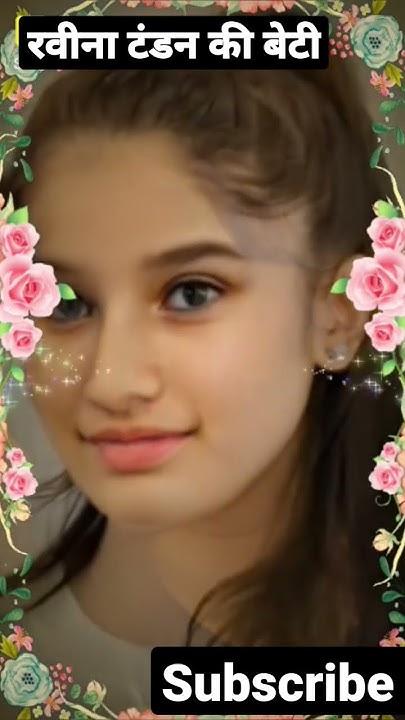 Rasha Tandon Life Journey Video 2005 2023 Youtubeshorts Viral