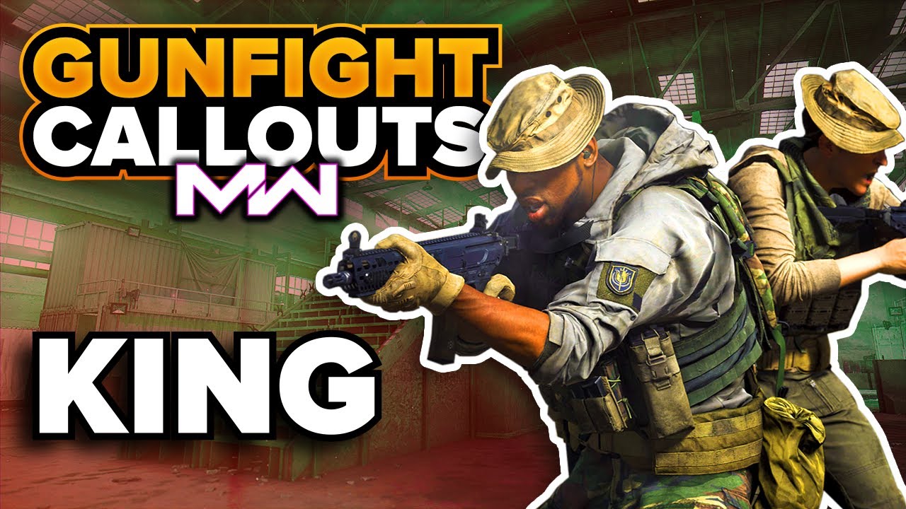 GUNFIGHT CALLOUTS: KING | Call of Duty: Modern Warfare - YouTube