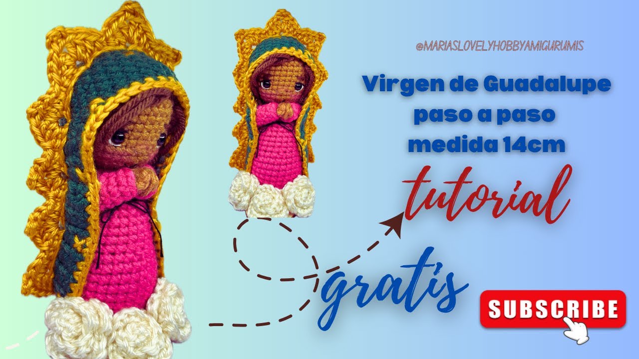 VIRGEN DE GUADALUPE TEJIDA A CROCHET TUTORIAL COMPLETO PASO A PASO CON ...
