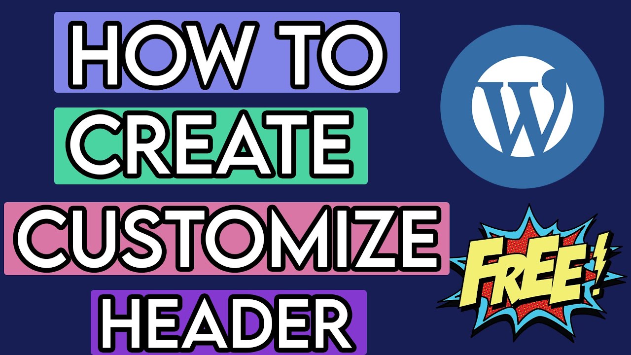 Header Customization FREE How TO Create And Customize Custom Header In header-customization-free-how-to-create-and-customize-custom-header-in