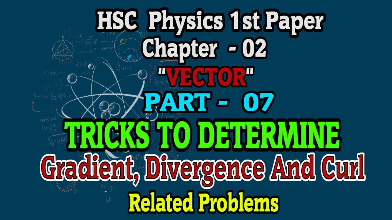 07.HSC Physics 1st Paper // Chapter- 02 // VECTOR // English Version ...