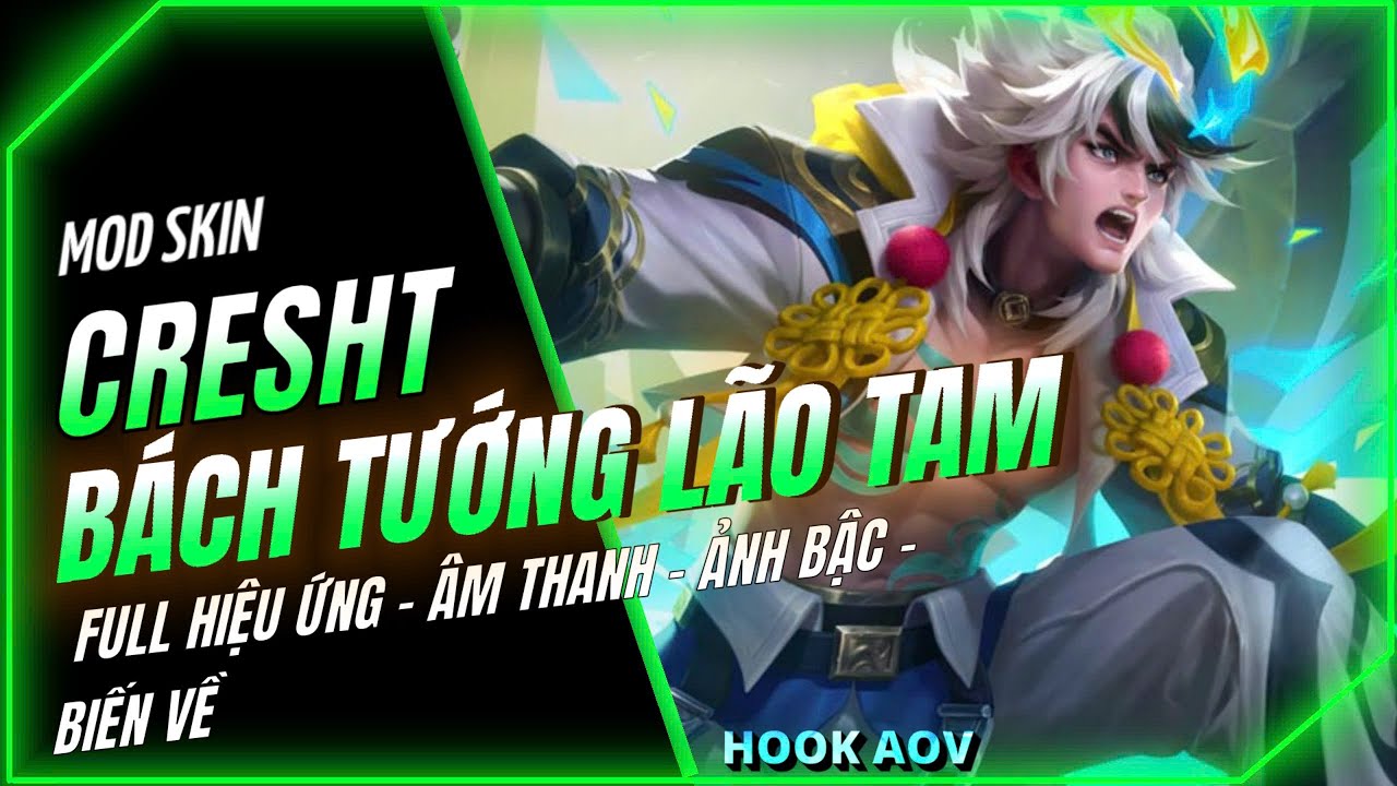 Mod Skin Cresht Bách Tướng Lão Tam Sau Update 22/8 Mùa S3 2024 Full ...