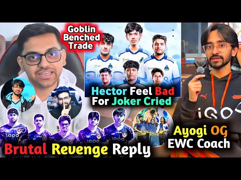 Hector Sad For SouL & Joker Cried💔 Aaru Support SouL & Ayogi OG Coach😱 Hector Brutal Revenge RNTX 