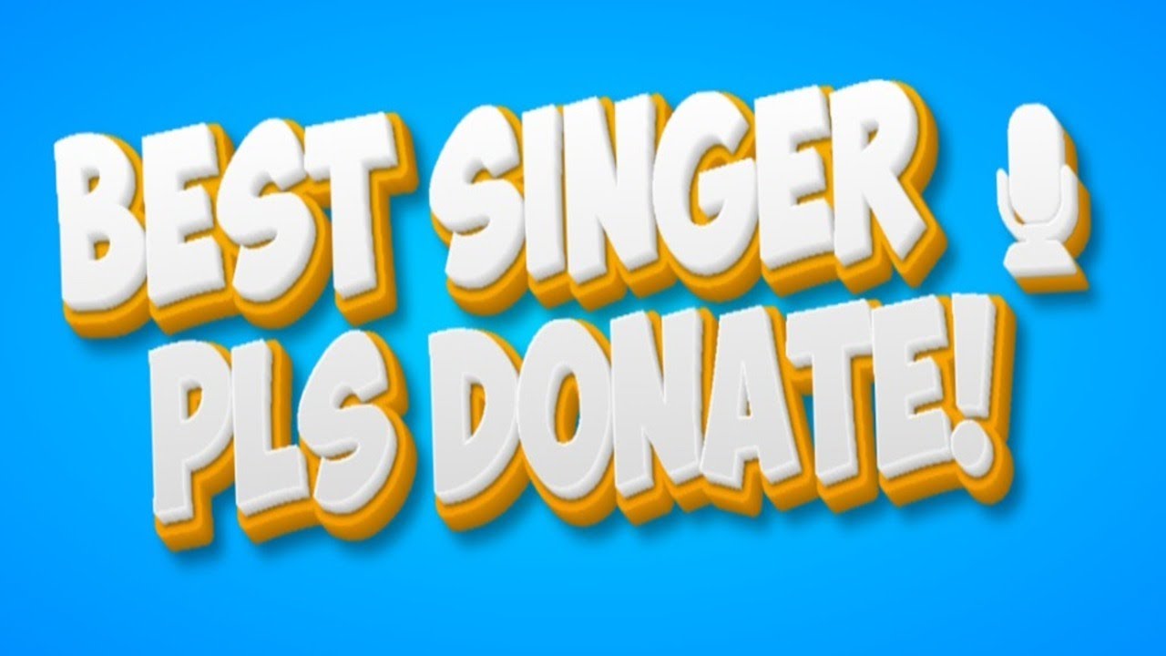 I Found The Best Singer In Pls Donate YouTube i-found-the-best-singer-in-pls-donate-youtube