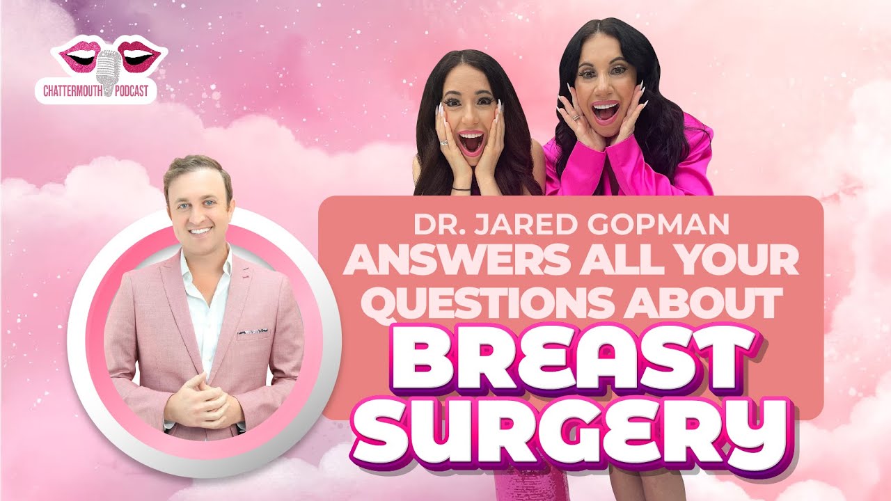 Dr. Jared Gopman Answers all your Questions About Breast Surgery - YouTube