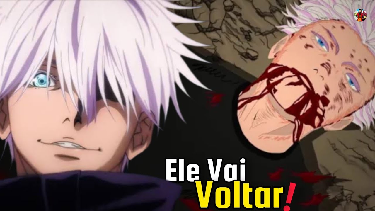 SATORU GOJO MORREU MAS VAI VOLTAR A VIDA, POSSO PROVAR ISSO! JUJUTSU ...