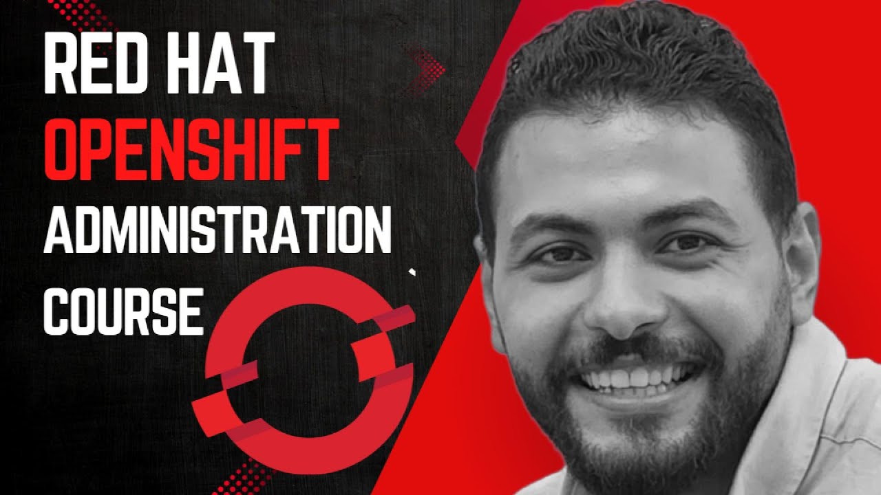 Red Hat Certified OpenShift Administrator Course 04 - Navigating openshift web console (بالعربي ...