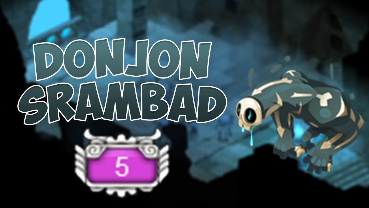 WAKFU - DONJON SRAMBAD [STASIS 5] - YouTube