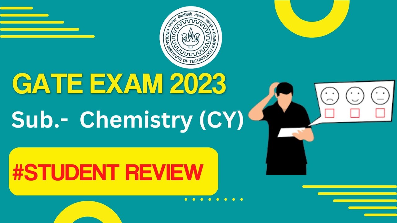 GATE 2023 | STUDENTS REVIEWS | CHEMISTRY | CY | CUT OFF - YouTube