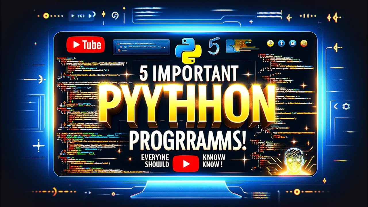 5 Python Programs Every JEE Aspirant & CSE Student MUST Know!(Learn ...