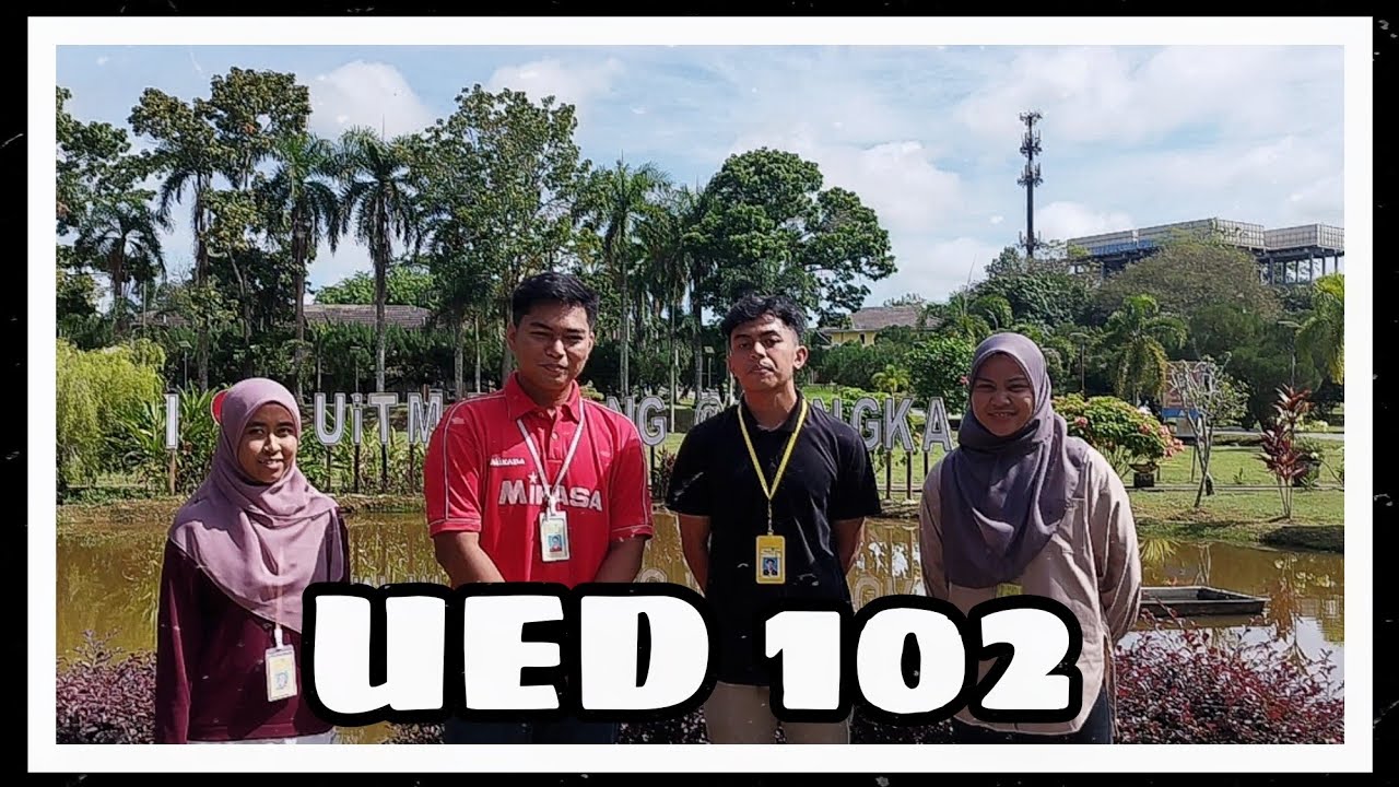 UED 102 || UiTM Jengka (Interesting Places) - YouTube