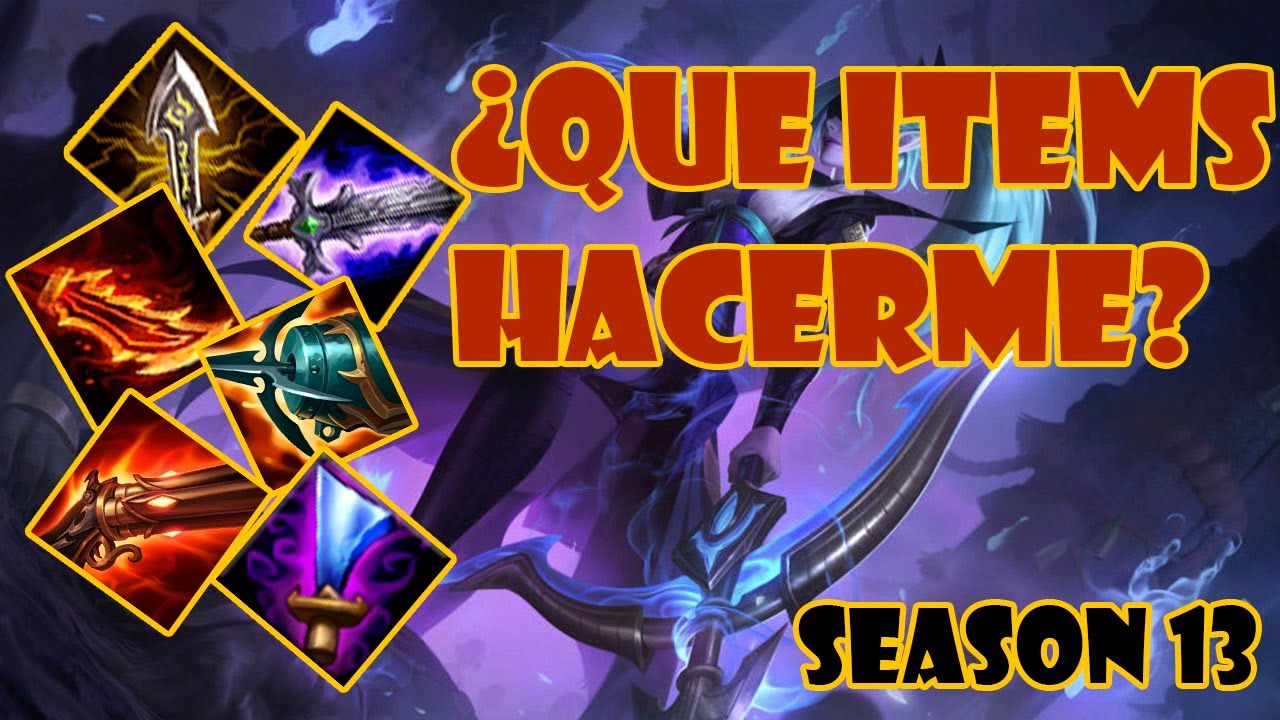 GUÍA DE VAYNE S13 | ¿QUE ITEMS HACERSE CON VAYNE EN LA SEASON 13? - YouTube