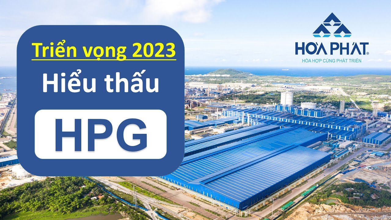 Hiểu sâu Cổ phiếu HPG 2023 | Phân tích chuỗi giá trị sản xuất thép ...