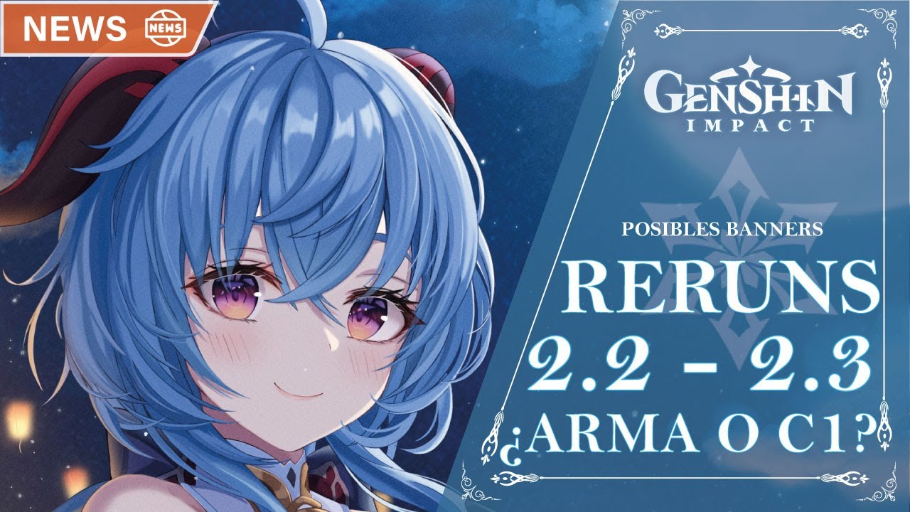 POSIBLES BANNERS RERUN!! FECHAS, PERSONAJES Y ARMAS | Genshin Impact ...