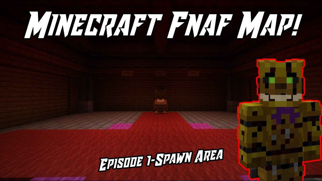 FNAF Minecraft Fan Map S1E1: Spawn Area - YouTube