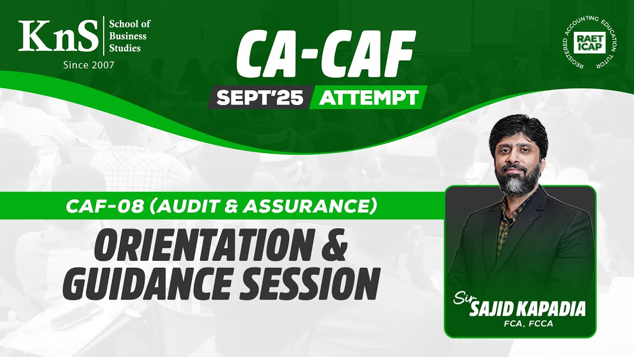 CA CAF 8 Audit & Assurance | Orientation & Guidance Session | By Sir M ...