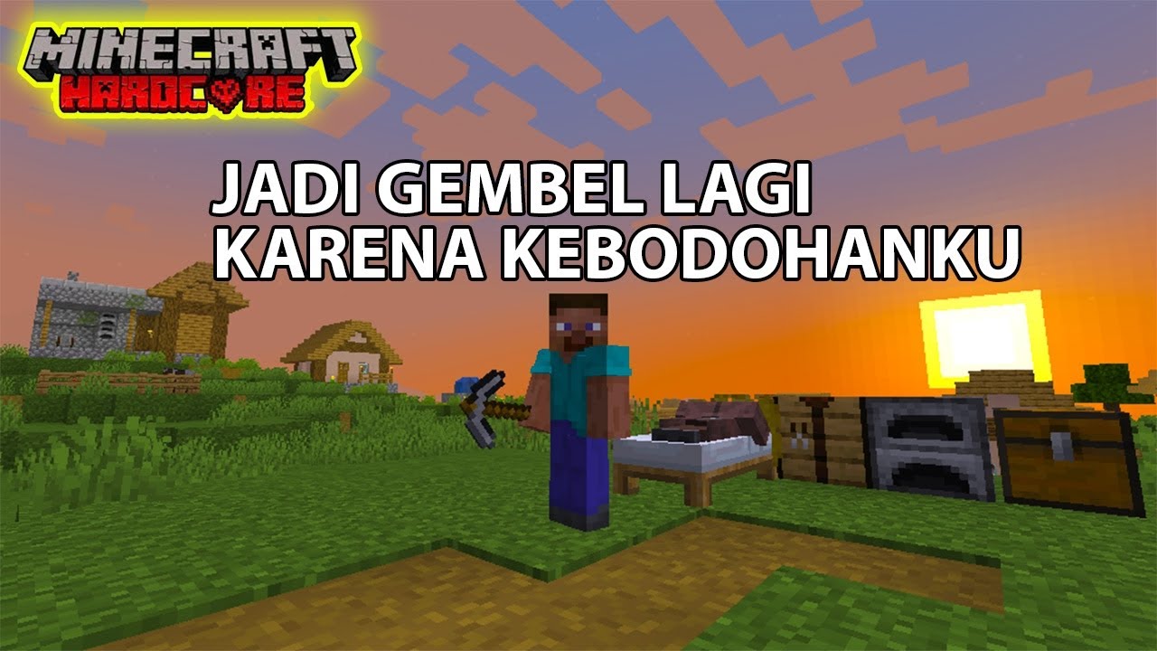 AKU SANGAT BODOH GOBLOK TOLOL - minecraft java GAMEPLAY #34 - YouTube