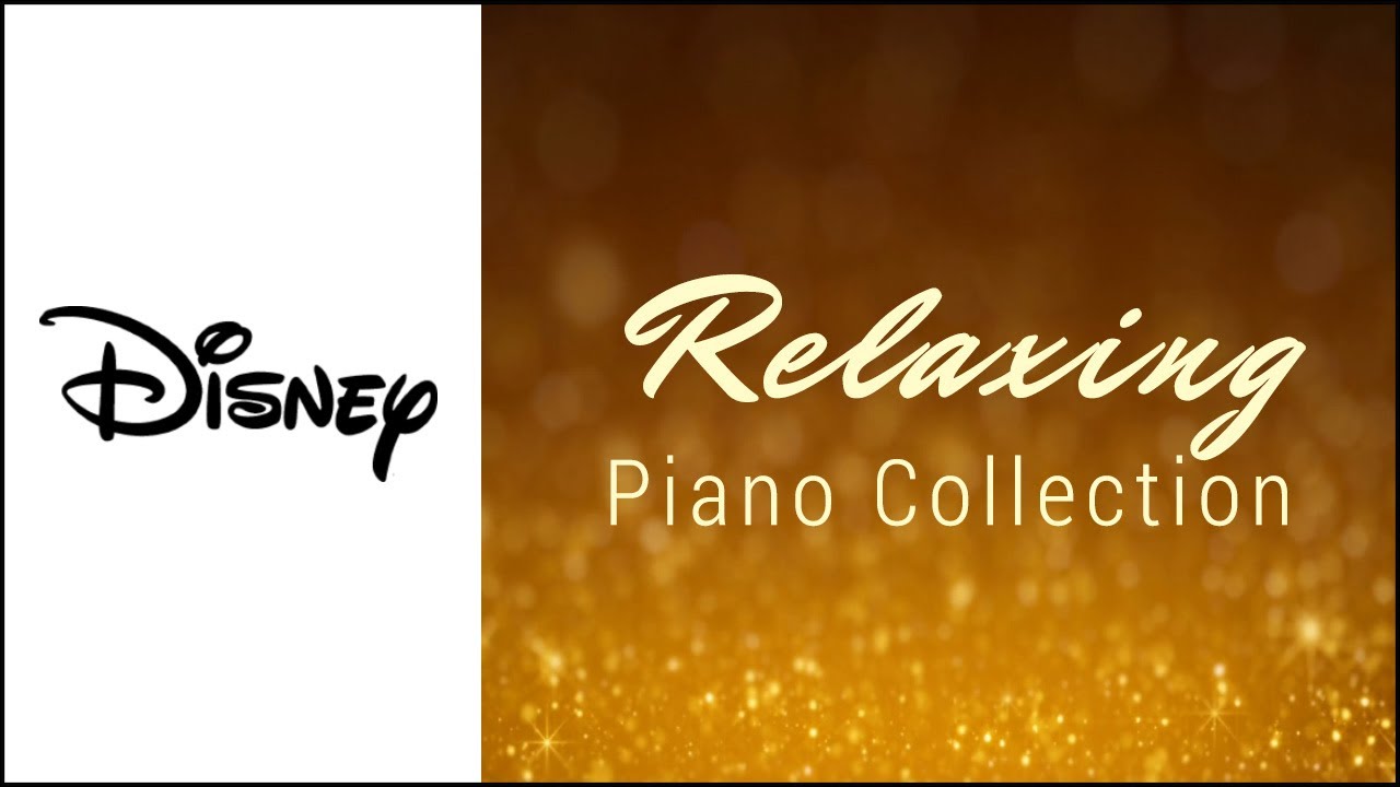 10 BEST DISNEY Piano Collection - Calm Music, Sleep Music, Study Music ...