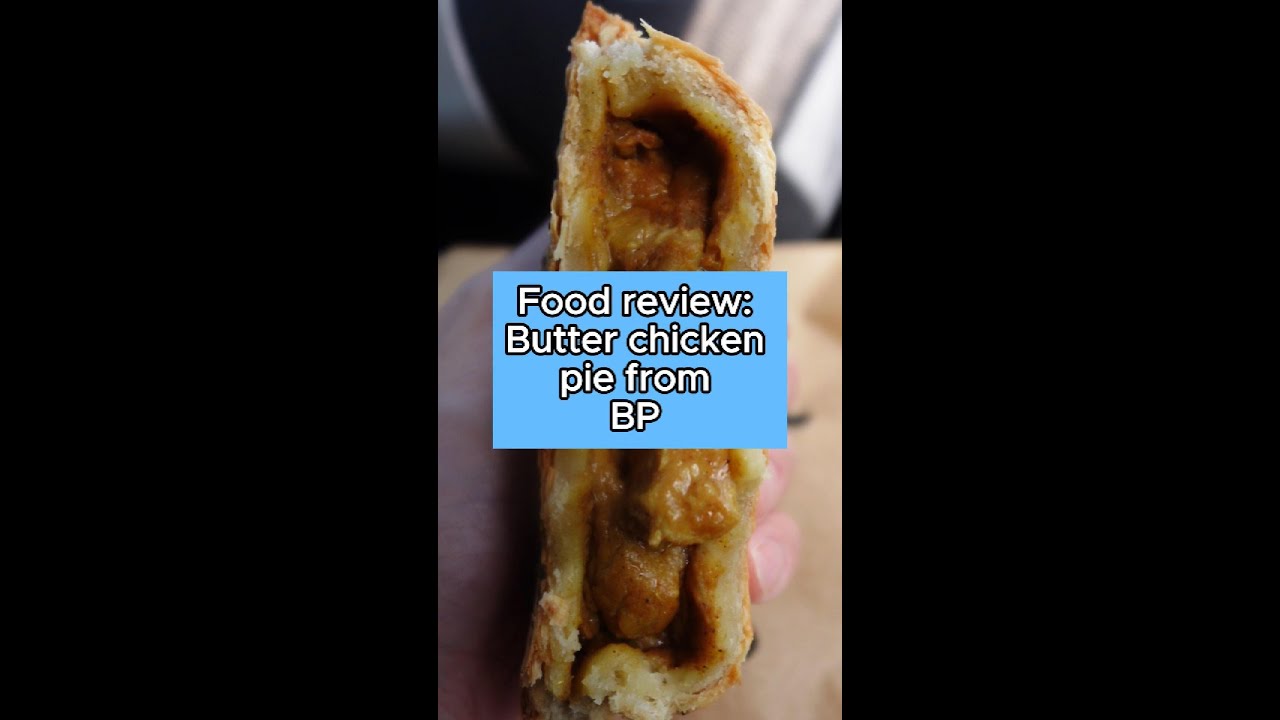 Food review: Butter chicken pie from BP - YouTube