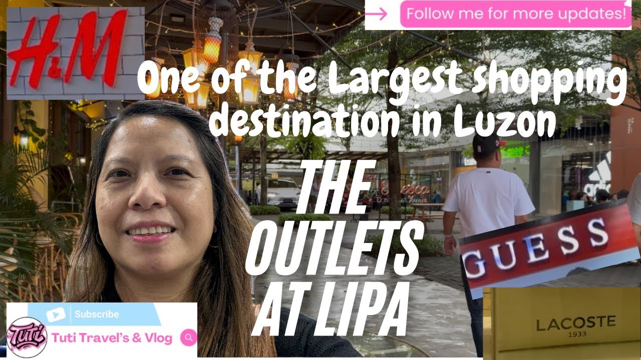 The Outlets at Lipa – One of the Largest Shopping Destinations in Luzon ...
