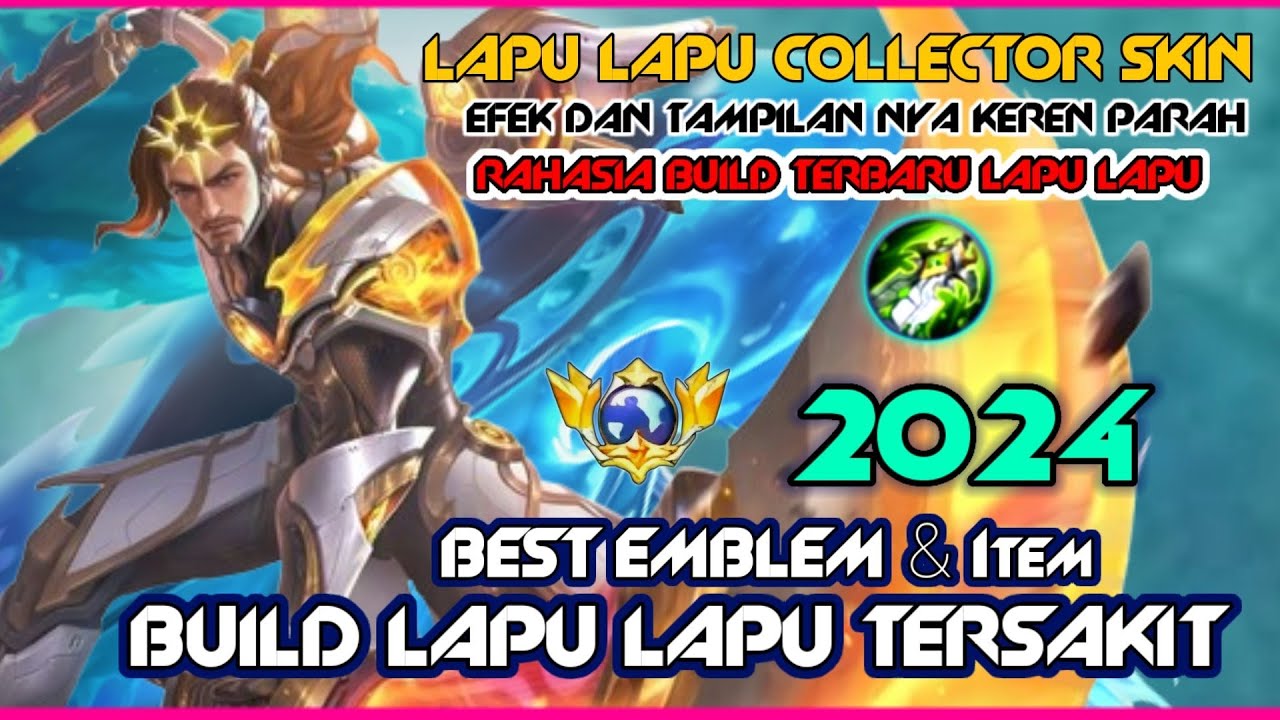 LAPU-LAPU COLLECTOR SKIN! BUILD LAPU LAPU TERSAKIT 2024 TERBARU, LAPU2 ...
