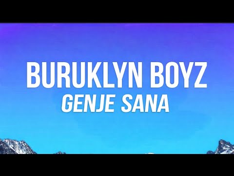 BURUKLYN BOYZ - GENJE SANA (LYRICS VIDEO)