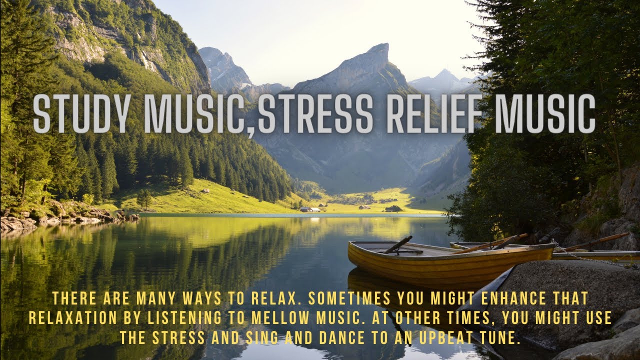 Study Music | Music for meditation | Stress relief relaxing and ...