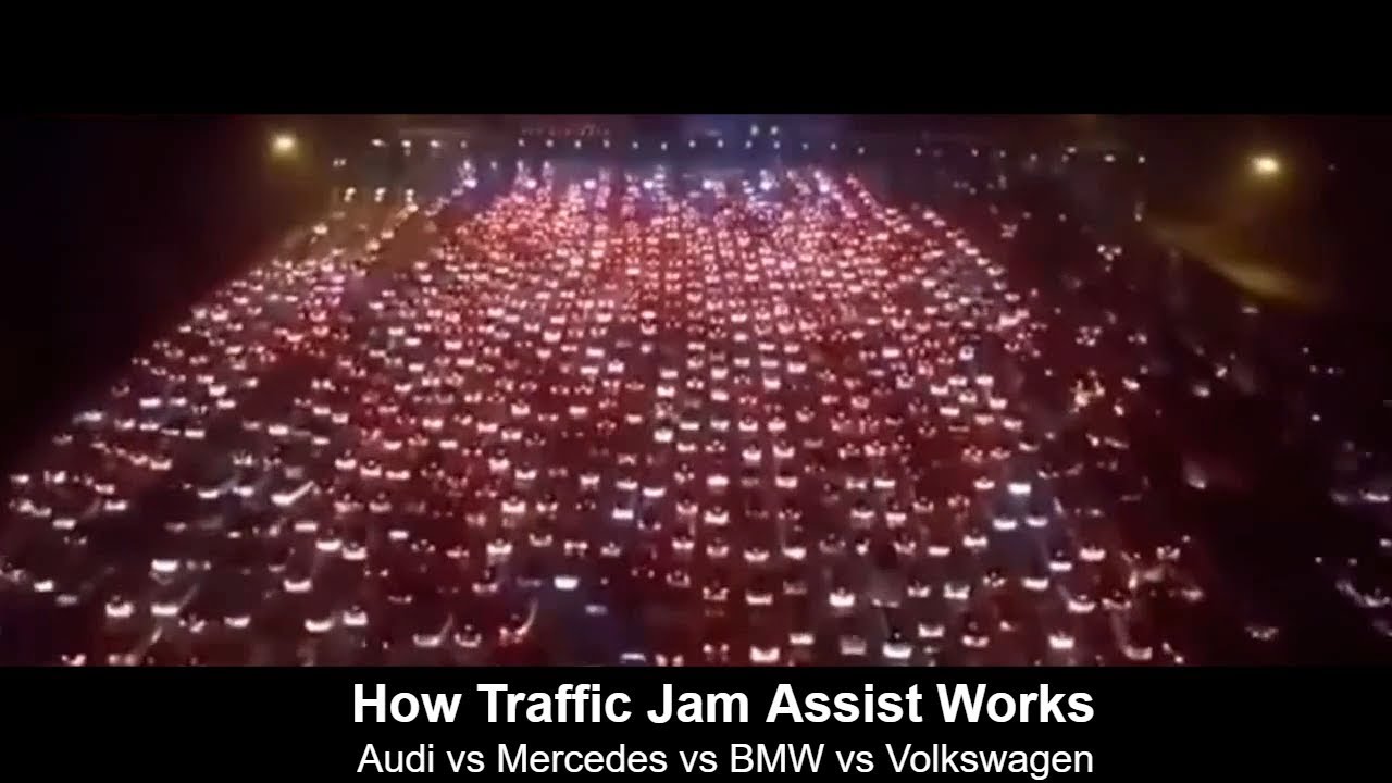 How It Works : Traffic Jam Assist (Audi vs Mercedes-Benz vs BMW vs VW ...