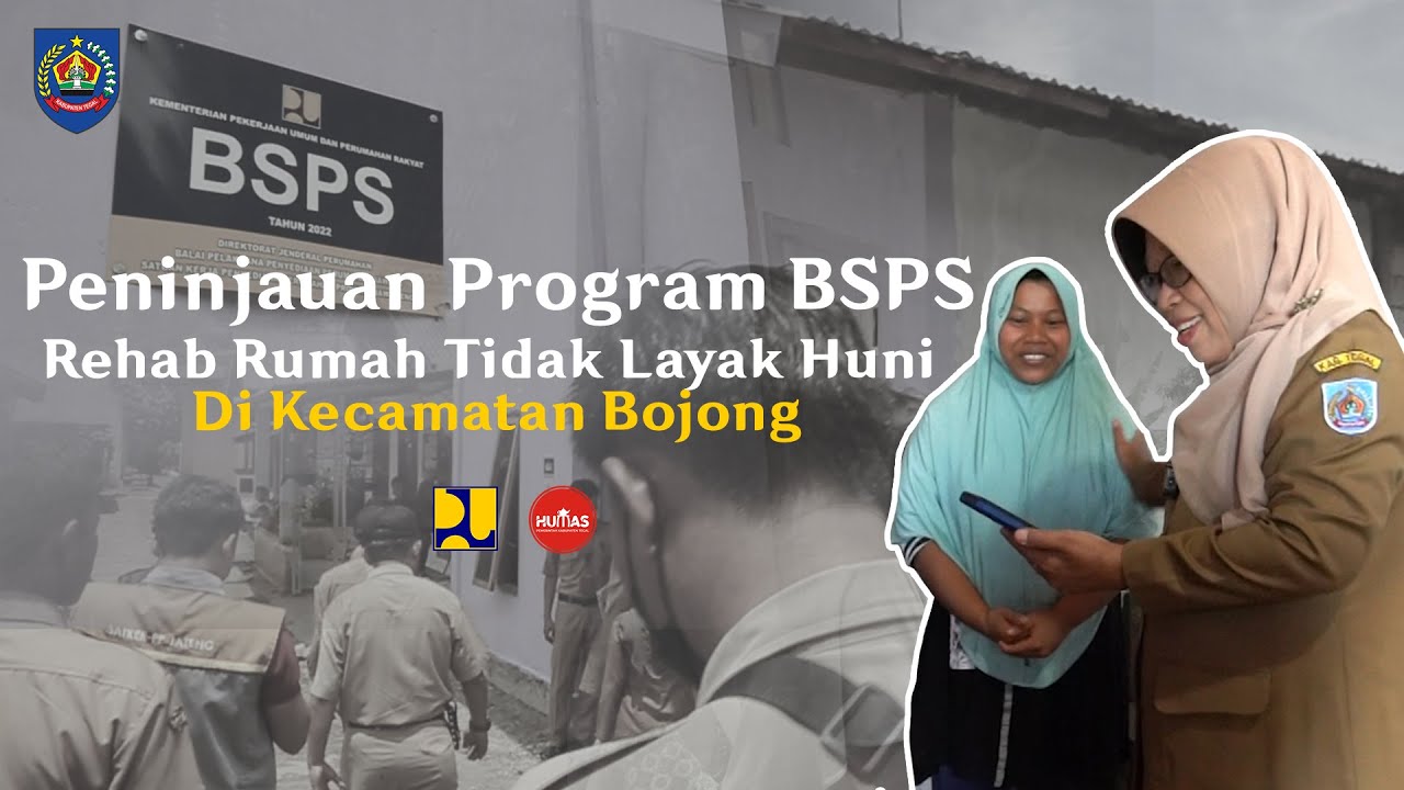 Peninjauan Program BSPS Rehab Rumah Tidak Layak Huni Di Kecamatan ...