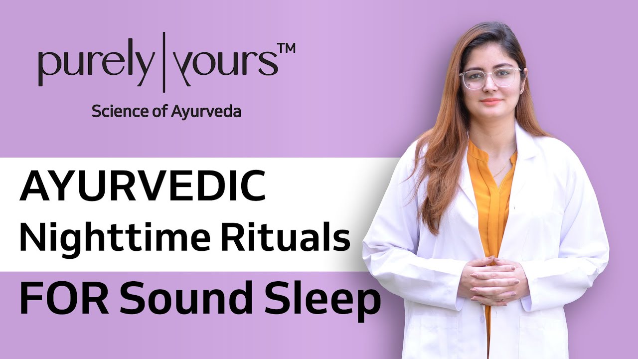 How to Sleep Better: Ayurvedic Bedtime Secrets - YouTube