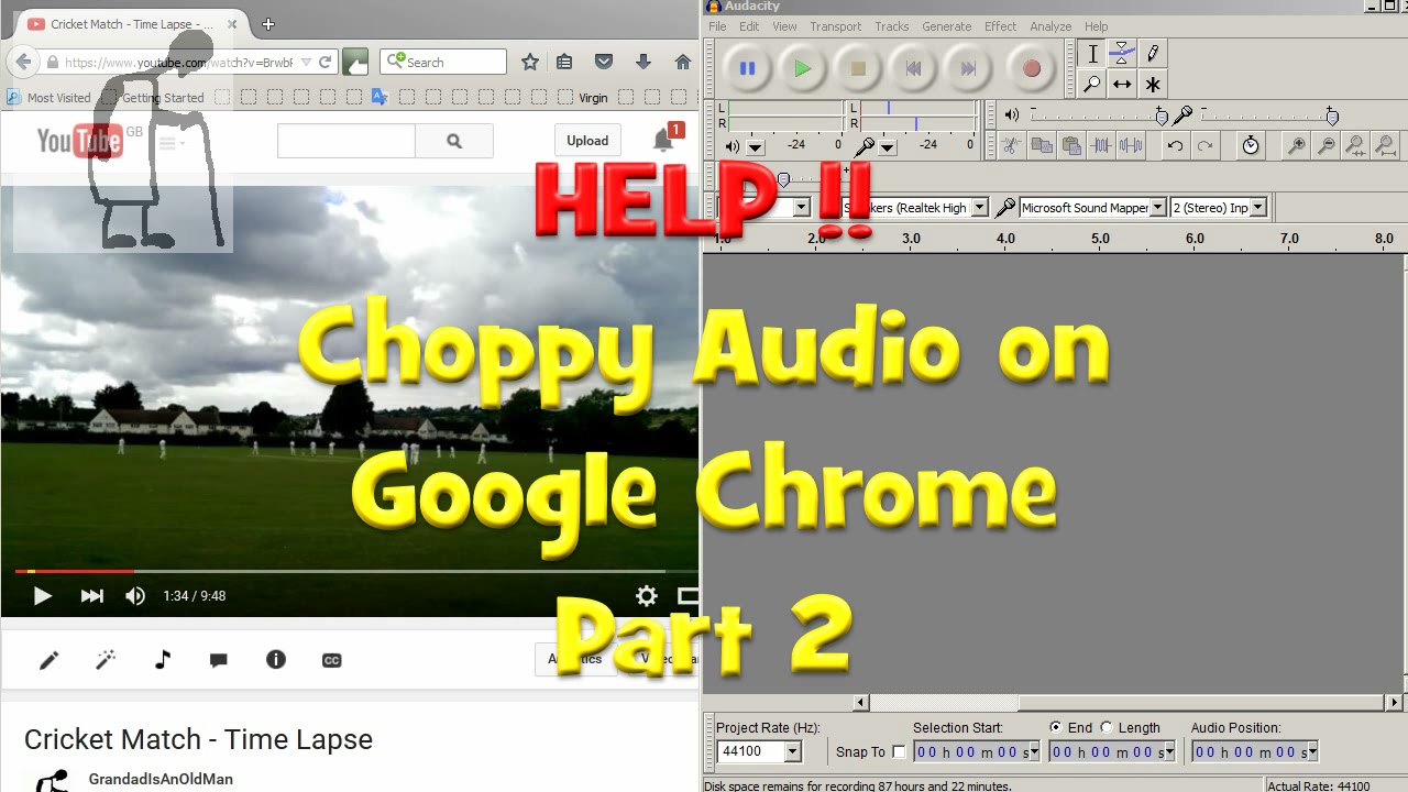 HELP !! Choppy sound on Chrome Part 2 - YouTube