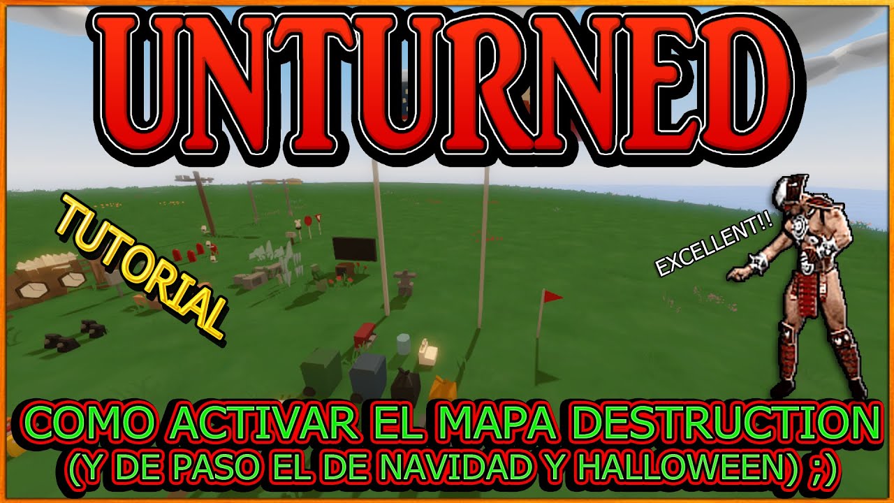 UNTURNED TUTORIAL - COMO ACTIVAR EL MAPA DESTRUCTION (Y DE PASO EL DE NAVIDAD Y HALLOWEEN ...