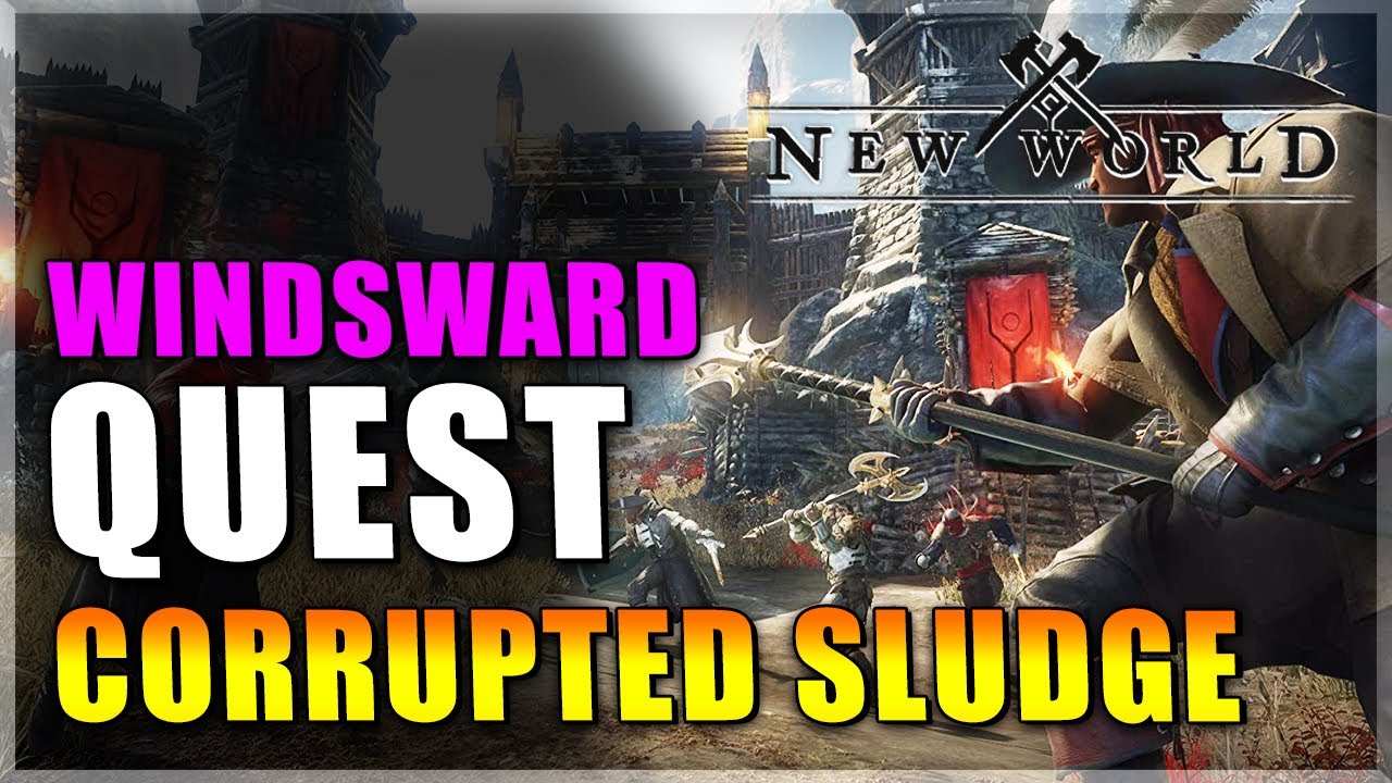 Corrupted Sludge Quest New World | Windsward - YouTube