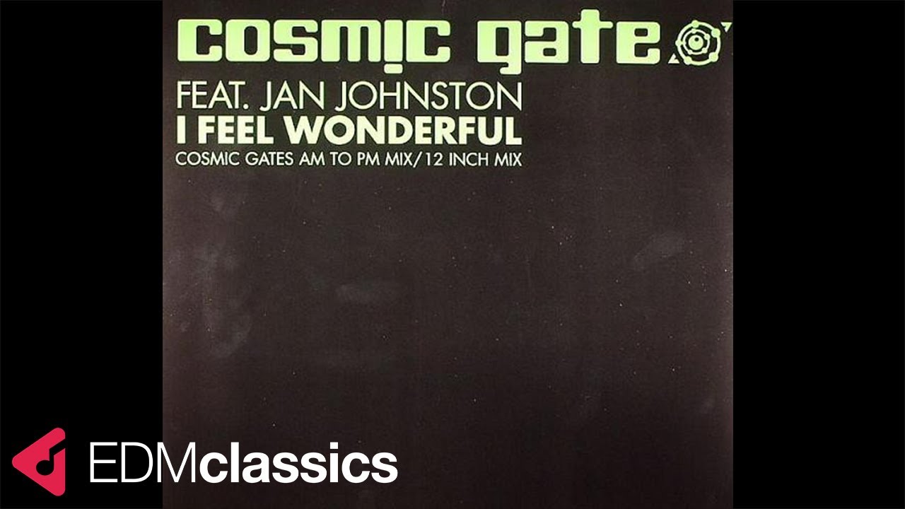Cosmic Gate feat. Jan Johnston - I Feel Wonderful (12 Inch Mix) (2005 ...