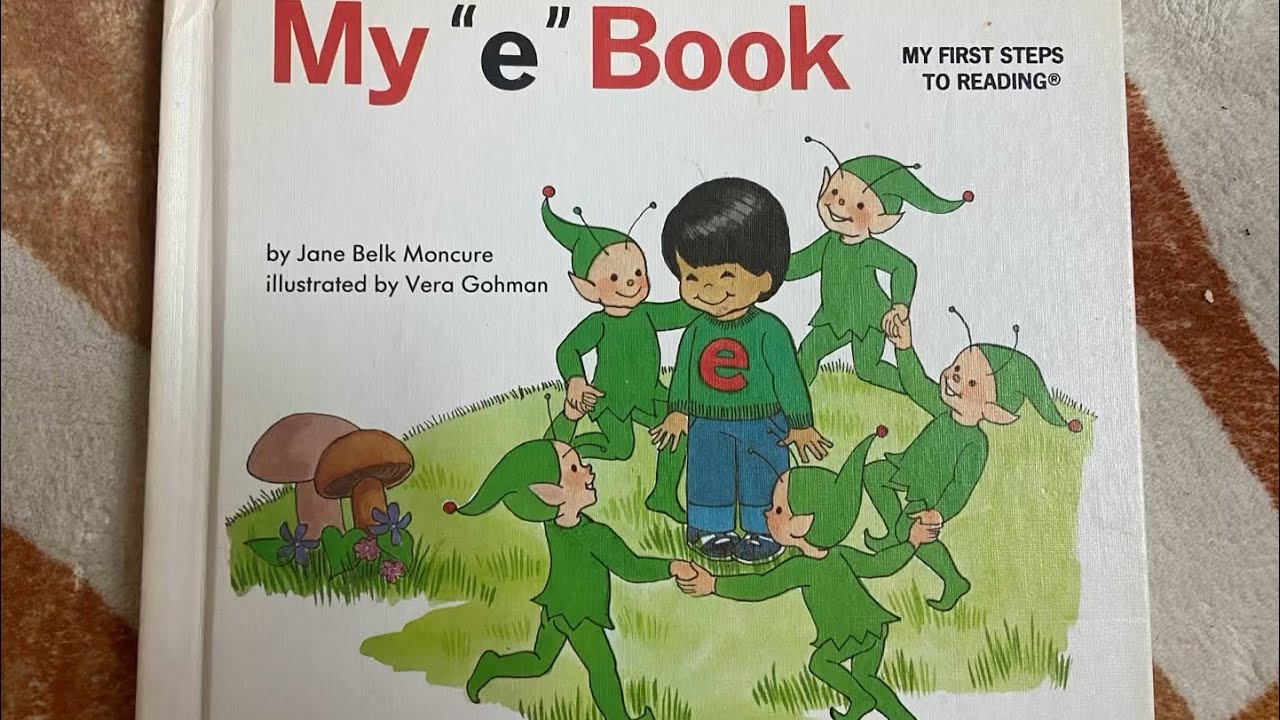 My “e” Book by Jane Belk Moncure -Read Along and Read Aloud - YouTube