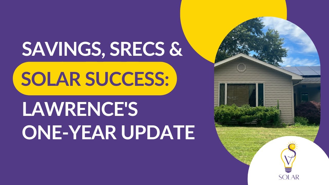 Savings, SRECS & Solar Success: Lawrence's One-Year Update - YouTube