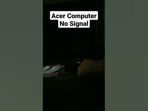 Acer Computer Monitor No Signal #shorts - YouTube