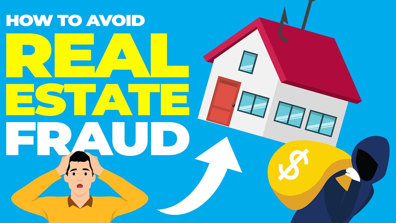 How to Avoid REAL ESTATE FRAUD - YouTube