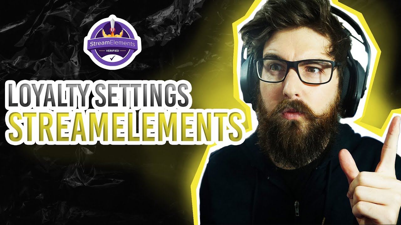 Streamelements Loyalty Settings Quick Guide | Streamelements Tutorial 2021 - YouTube