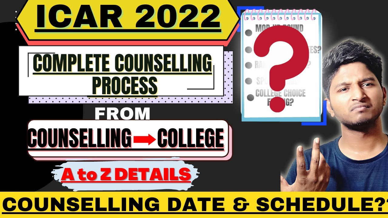 ICAR 2022 Complete Counselling Process From A to Z Details||एक वीडियो ...