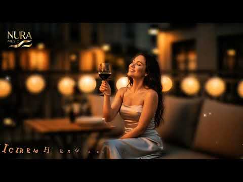 Icirem Her Geceler Heyat Fani🔥 – Nura Music 2026: Bu İlin Ən Çox Dinlənəcək Deep House Miksi
