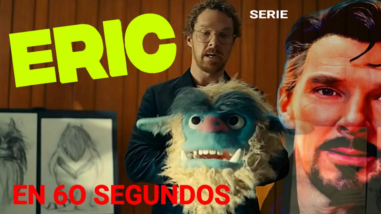 ERIC SERIE EN SEGUNDOS | NETFLIX | TE DEJARÁ PENSANDO - YouTube