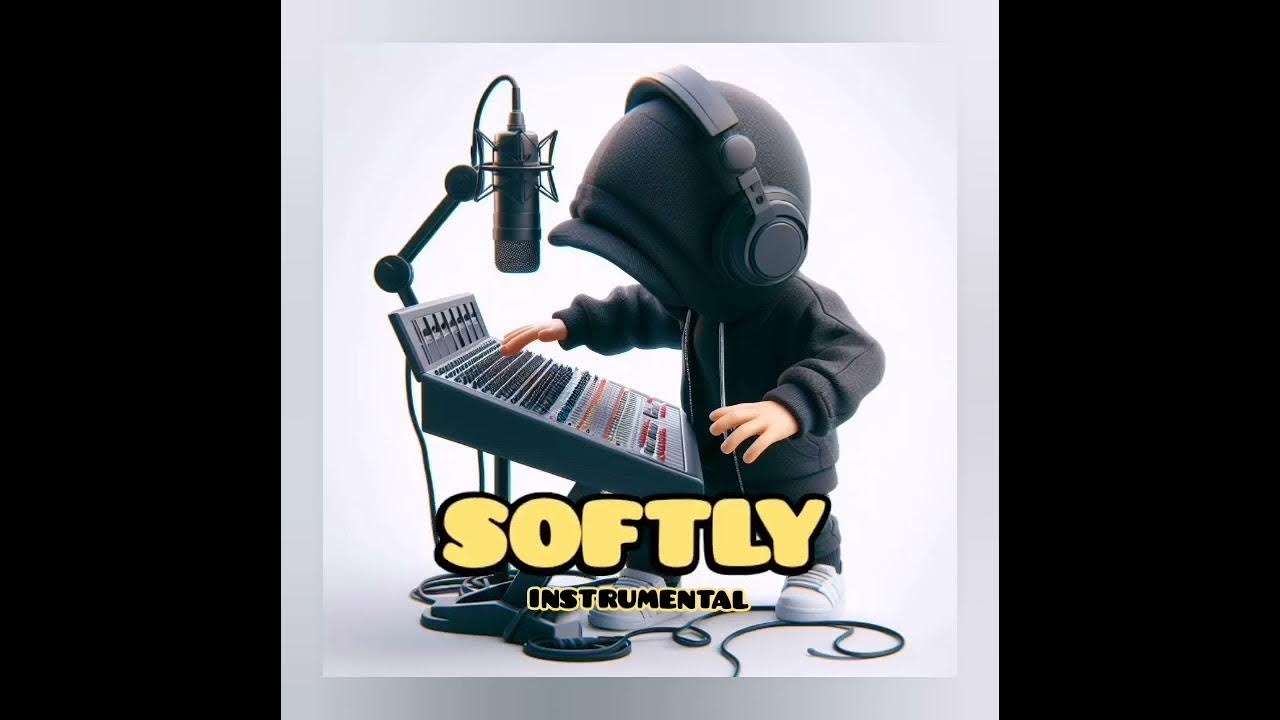 SOFTLY - Hip Hop Instrumental - YouTube