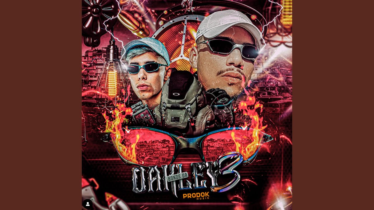 Bonde da Oakley 3 - YouTube