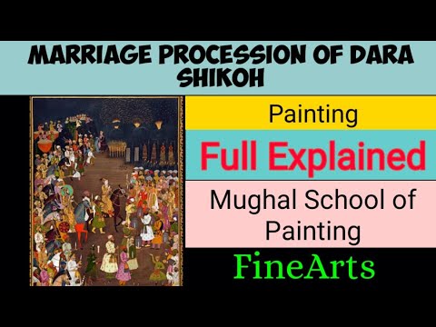 MARRIAGE PROCESSION OF DARA SHIKOH |PAINTING FULL EXPLAIN WITH NOTES ...