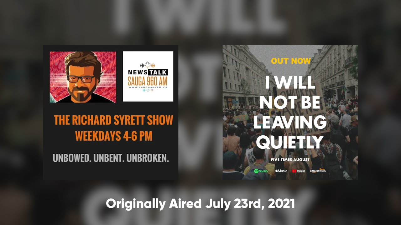 Five Times August Interview - The Richard Syrett Show July 23rd 2021 ...